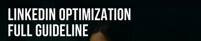 LinkedIn Optimization Full GuideLine | Clicky