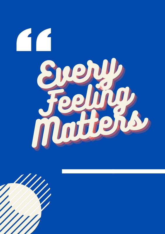 [Phone Wallpaper] Every Feeling Matters | Clicky