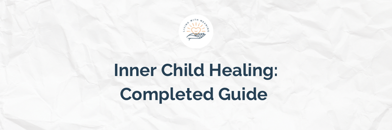 Purchase 🔥 Inner Child Healing: Completed Guide | Clicky